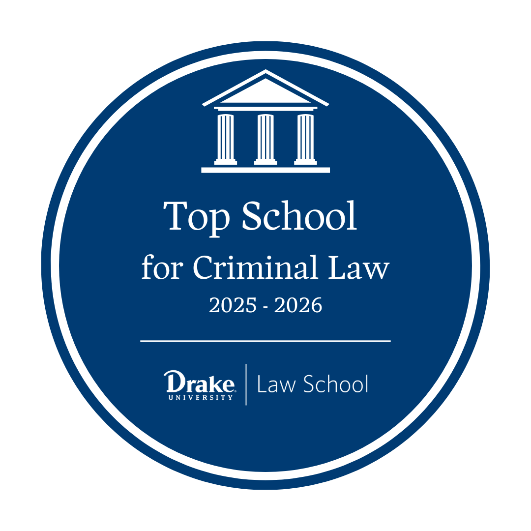 Drake University Law School Ranked as a Top School for Criminal Law in ...